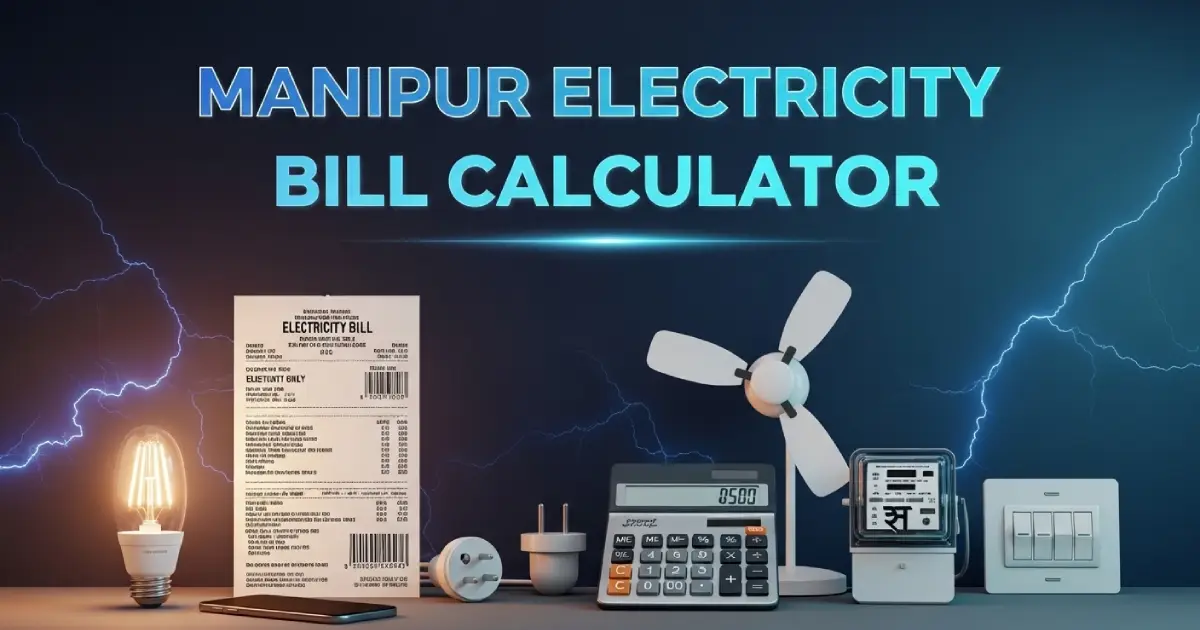 Manipur Electricity Bill Calculator Online