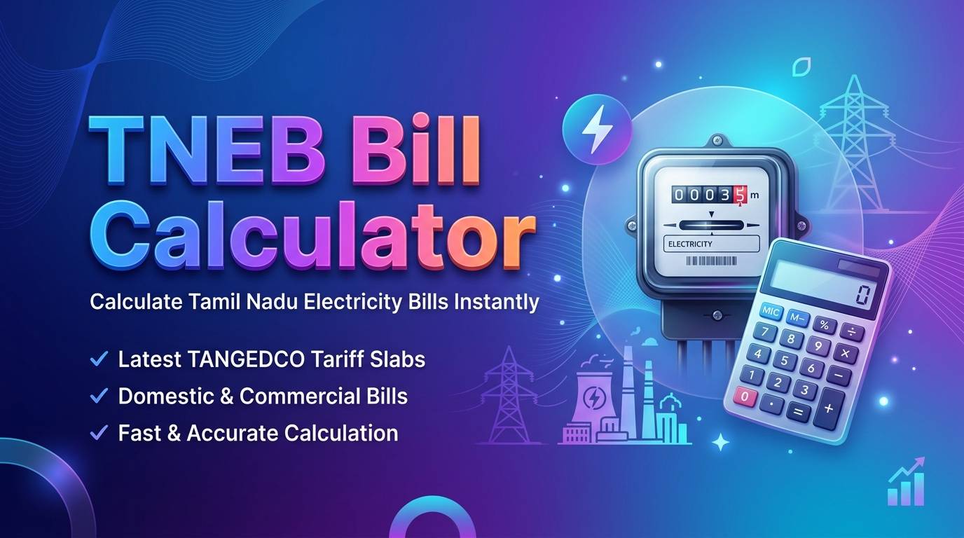 TNEB Bill Calculator 2026 | Tamil Nadu TANGEDCO Bill
